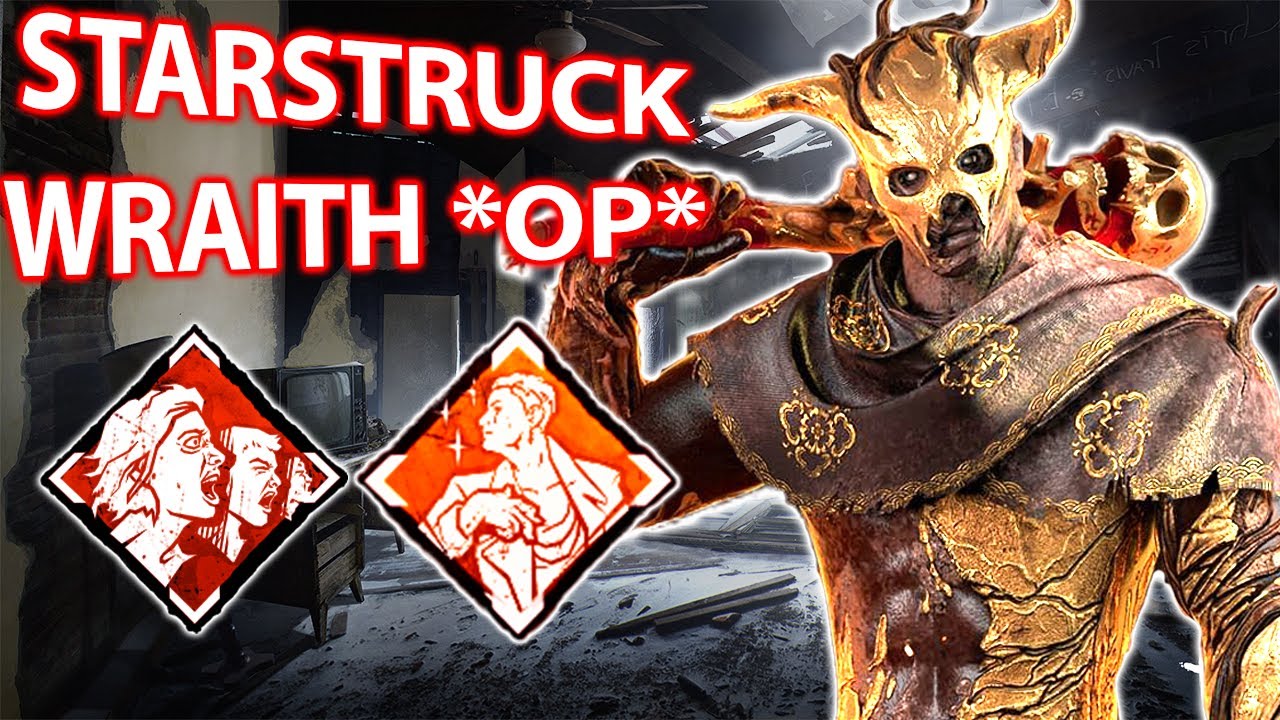 DBD STARSTRUCK Makes WRAITH *TOP TIER* Dead By Daylight | New Chapter ...