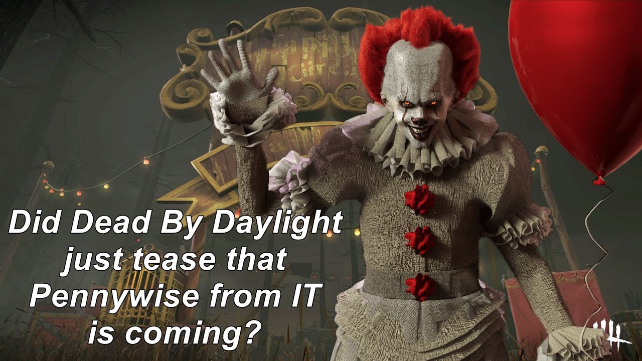 Dead By Daylight| Did DBD just tease that Pennywise from Stephen King's ...
