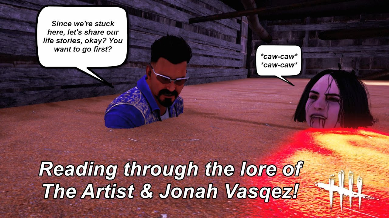 Dead By Daylight| Reading lore of The Artist & Jonah Vasquez! Portrait ...