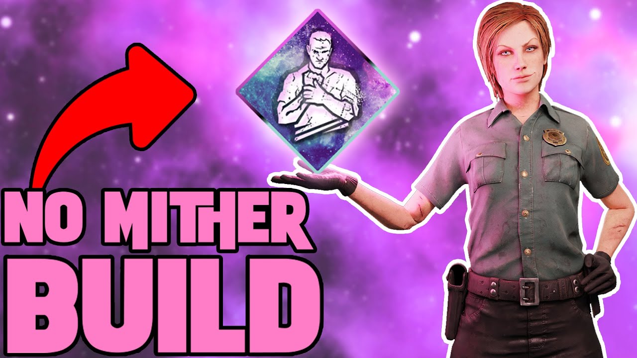 The Buffed NO MITHER! - Dead By Daylight - Dead by Daylight videos