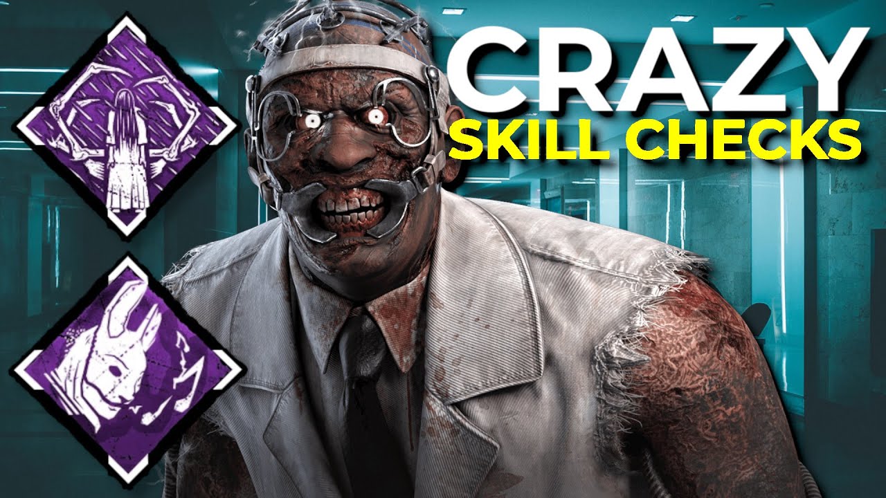 "CRAZY SKILL CHECKS" DOCTOR BUILD! – Dead by Daylight! – Dead by ...