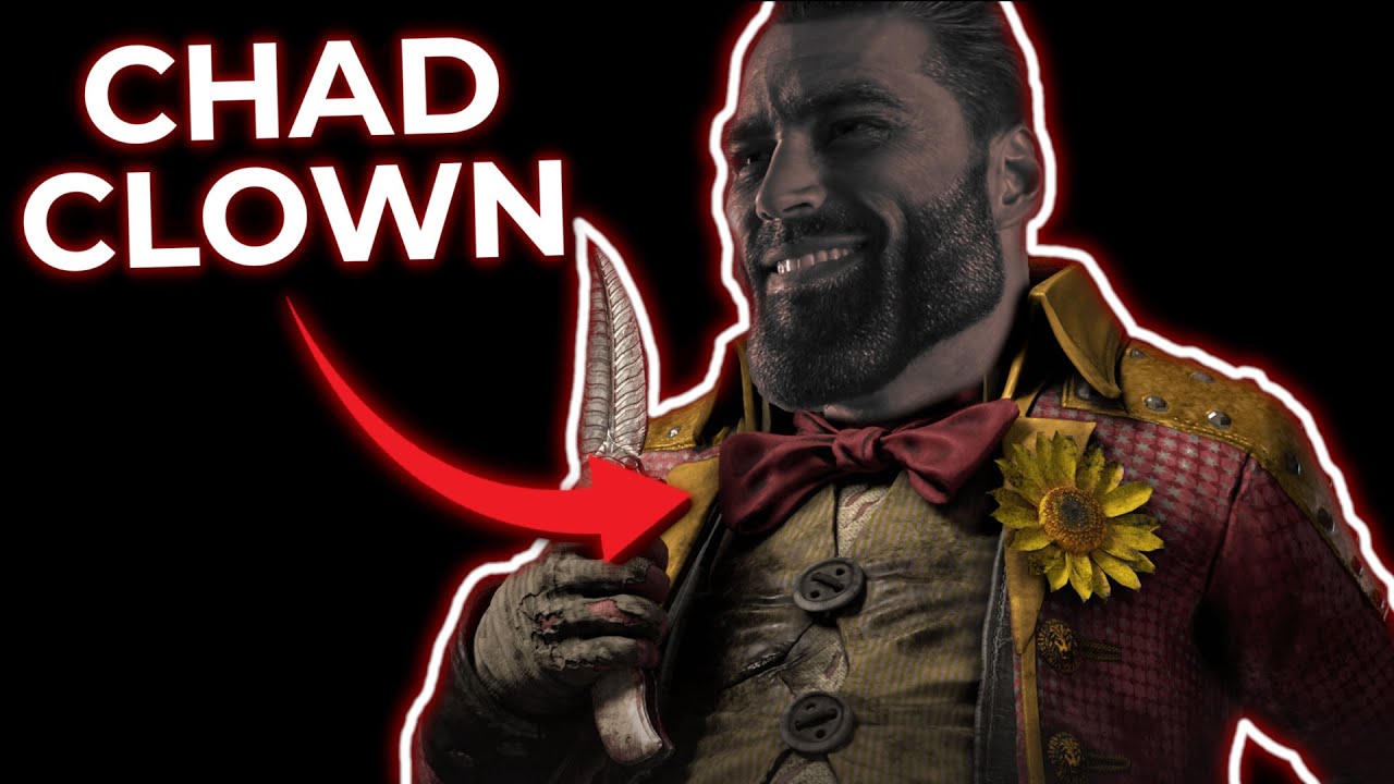 Chad Clown is Back! Dead by Daylight - Dead by Daylight videos