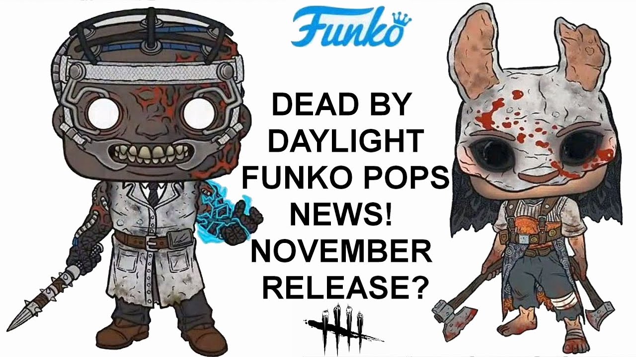 Dead By Daylight| Finally DBD Funko Pops! November release date for ...