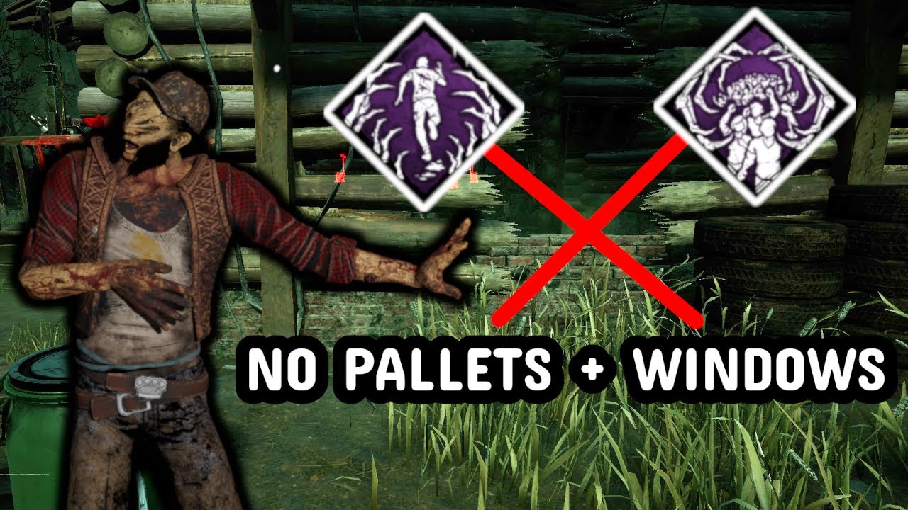 This Killer Build = No Pallets + No Windows | Dead by Daylight - Dead ...