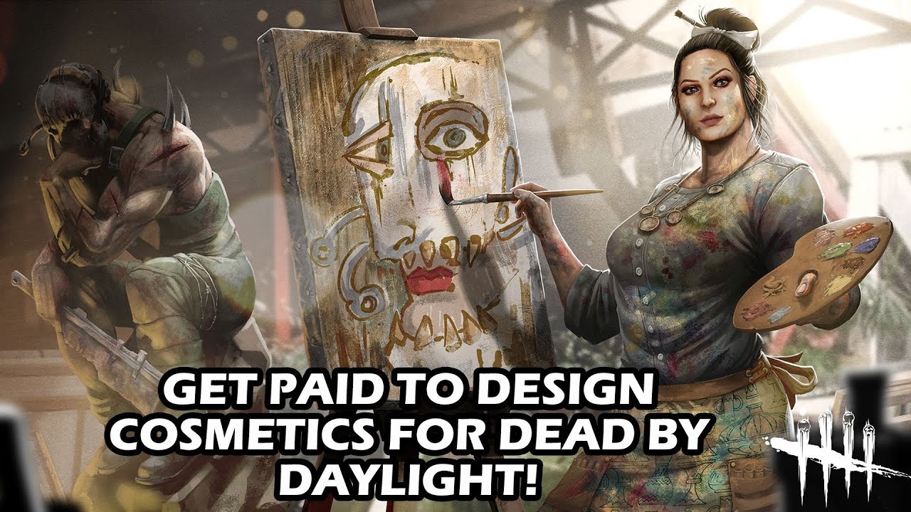 Dead By Daylight| Calling all artists! Get paid to design in game ...