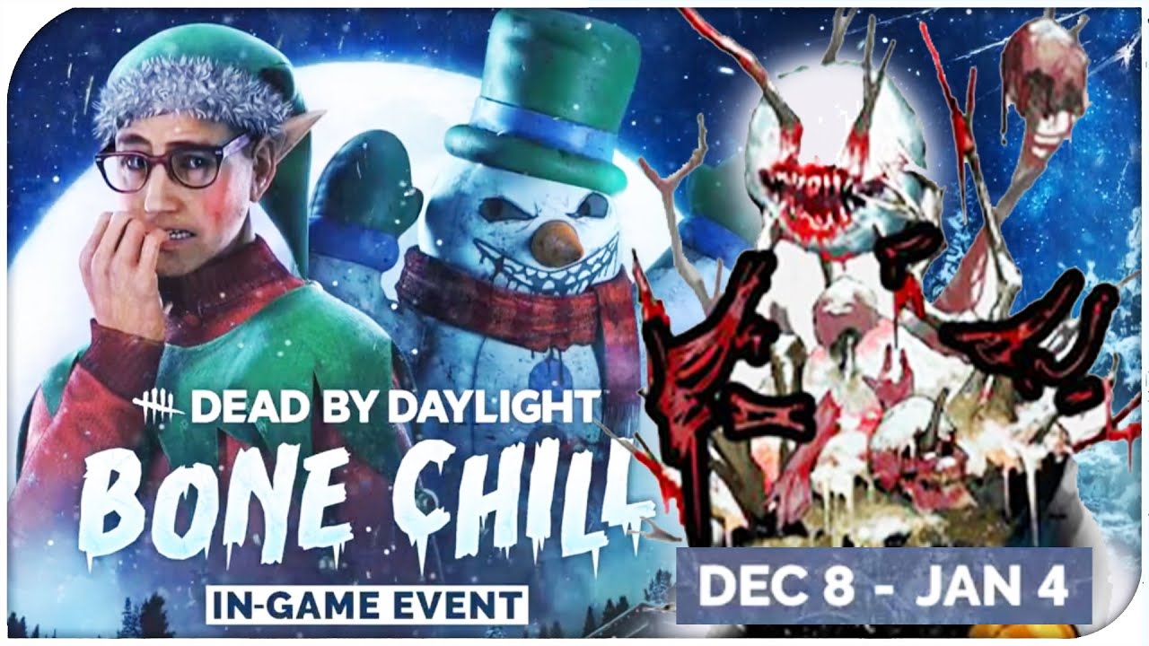 Dead By Daylight Bone Chill Event Information! - DBD Christmas Event ...