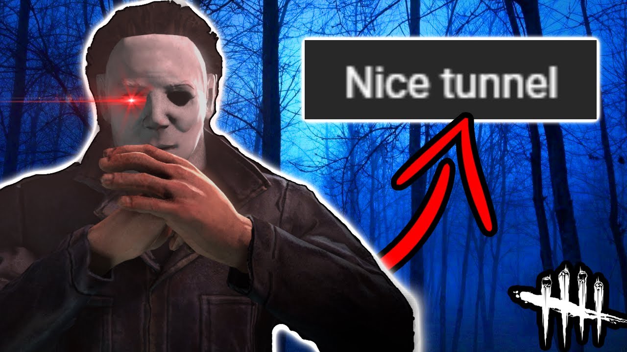 Playing Myers BUT If Someone T-bags I Tunnel Them RUTHLESSLY - Dead By ...