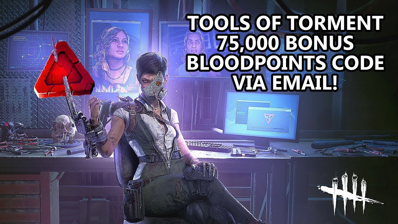 Dead By Daylight| 75K Bloodpoints for Tools of Torment release? Check ...