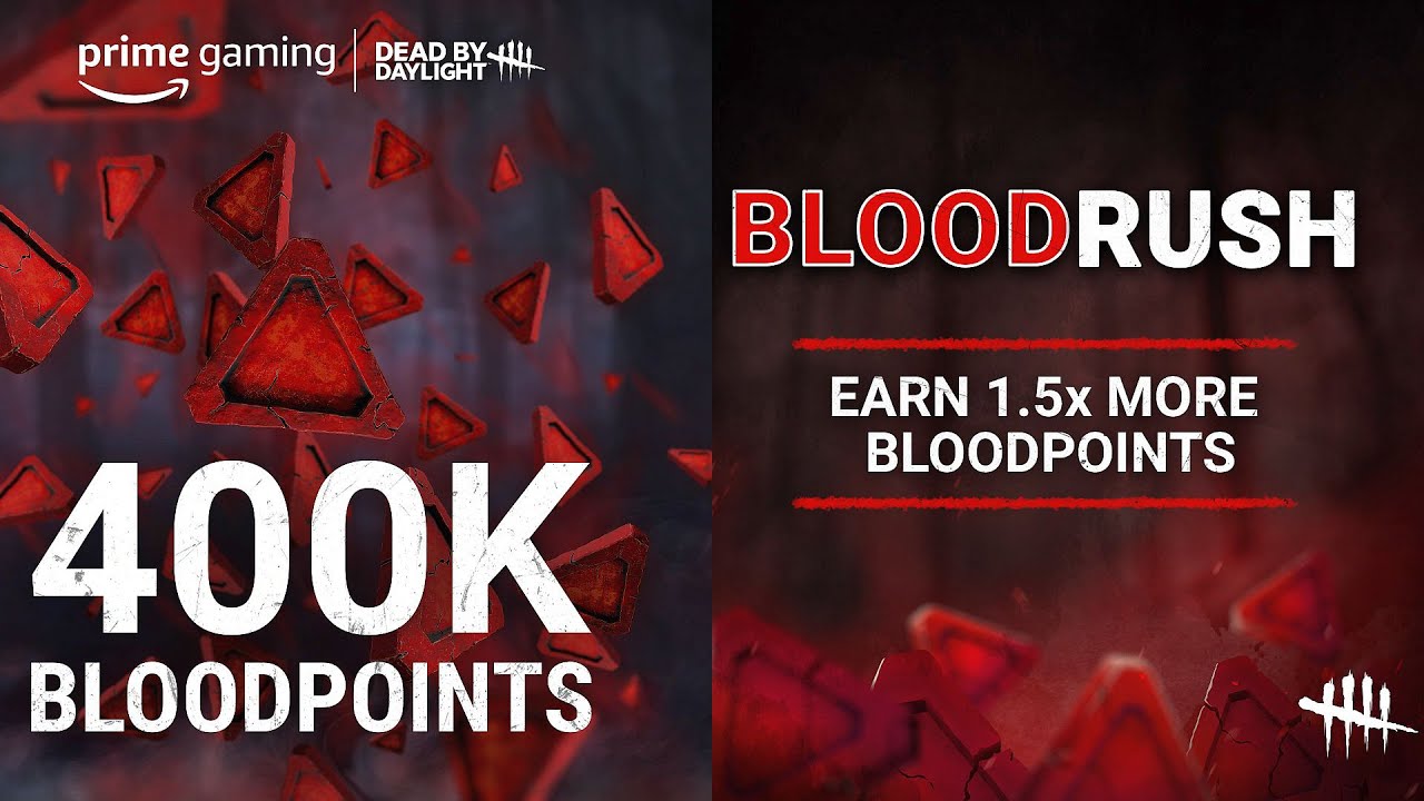 Dead By Daylight| Amazon Prime Gaming 400K Bloodpoints! Blood Rush 1.5X ...