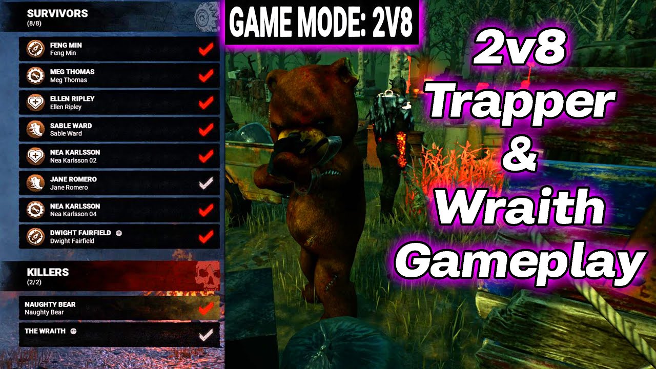 Dead By Daylight 2v8 Trapper & Wraith Gameplay - Dead by Daylight videos